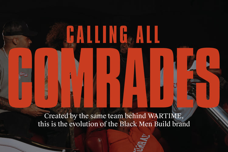 Comrade Shop - Black Men Build